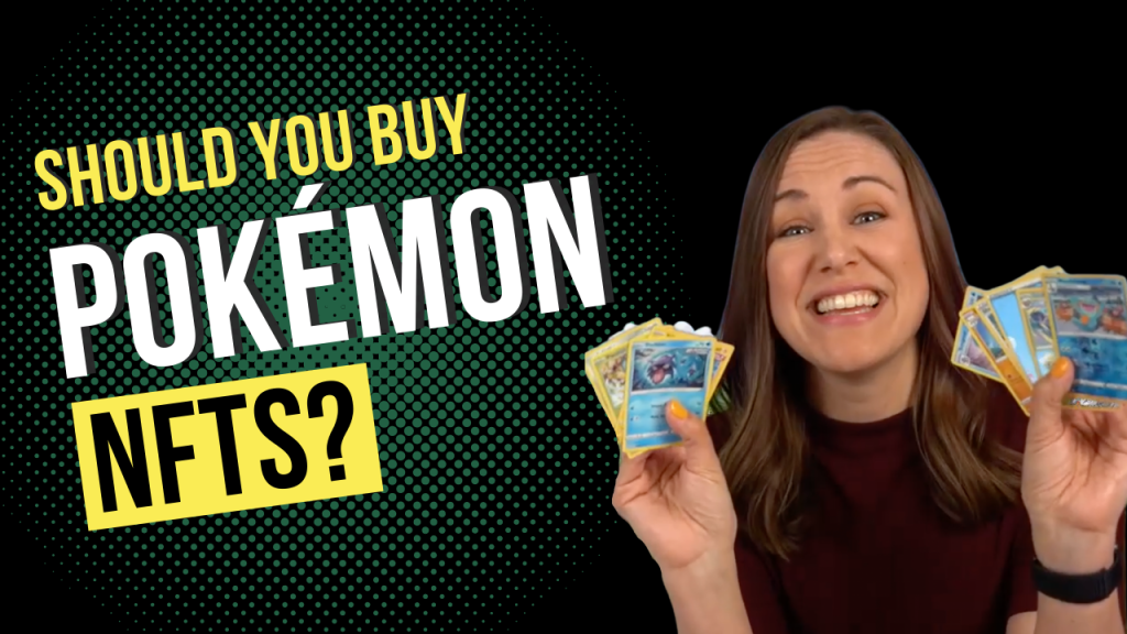 Should You Buy Pokemon NFTs? - Cryptogic